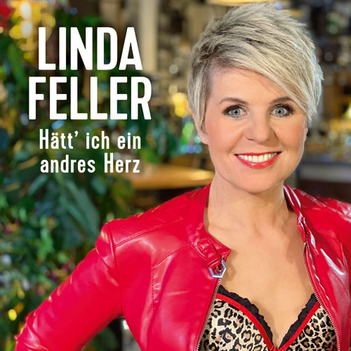 Hätt' ich ein andres Herz by Linda Feller - Single - AGR Television Records